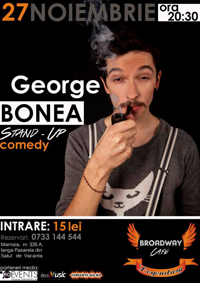 Stand-up Comedy: George Bonea face show în Broadway & Legendary